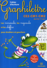 Cahier d'écriture Graphilettre CE2-CM1-CM2 de 8 à 11 ans. Les ...
