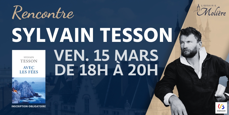 Rencontre avec Sylvain Tesson | Librairie Molière (E-Shop livres)